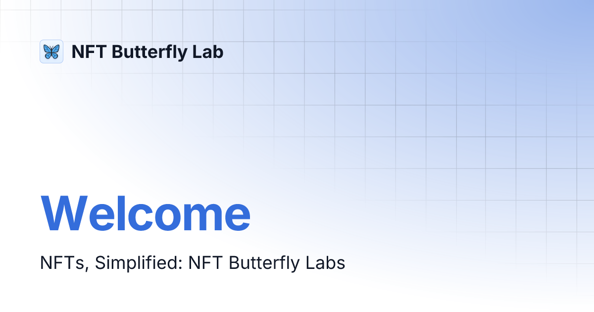 Welcome | NFT Butterfly Lab